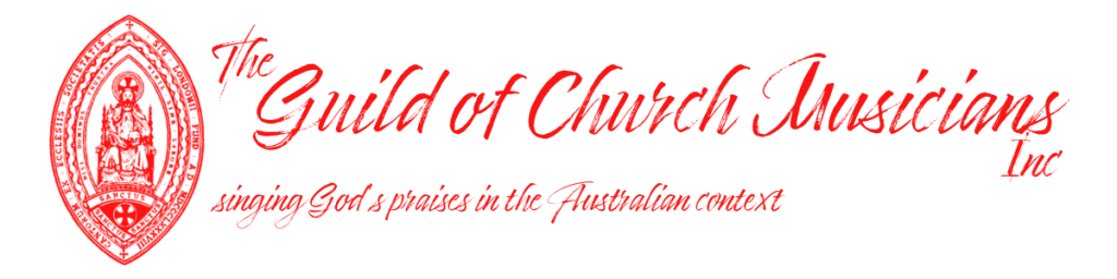 The Guild of Church Musicians, Inc. Australia – The Guild of Church ...